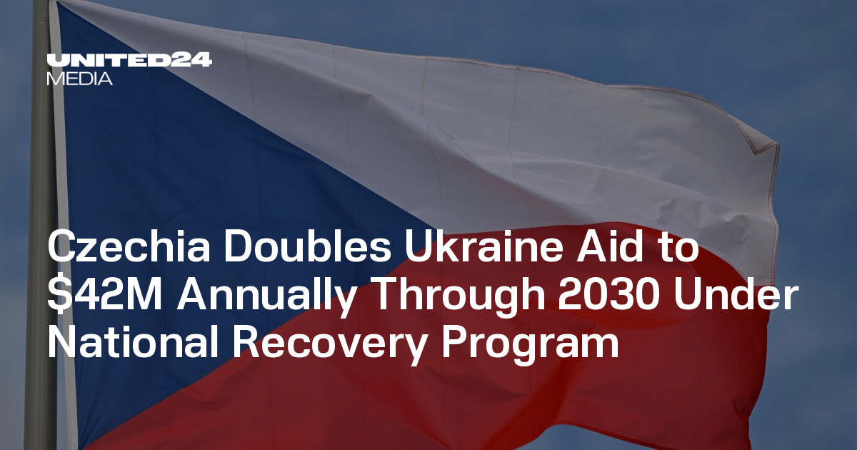 Czechia Doubles Ukraine Aid to $42M Annually Through 2030 Under ...