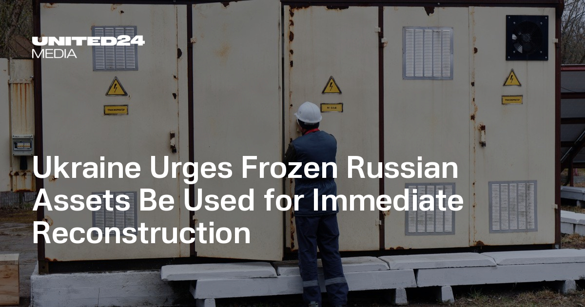 Ukraine Urges Frozen Russian Assets Be Used for Immediate ...