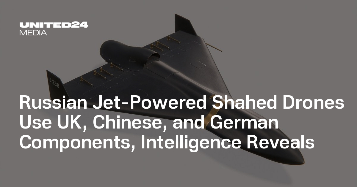 Russian Jet-Powered Shahed Drones Use UK, Chinese, and German ...