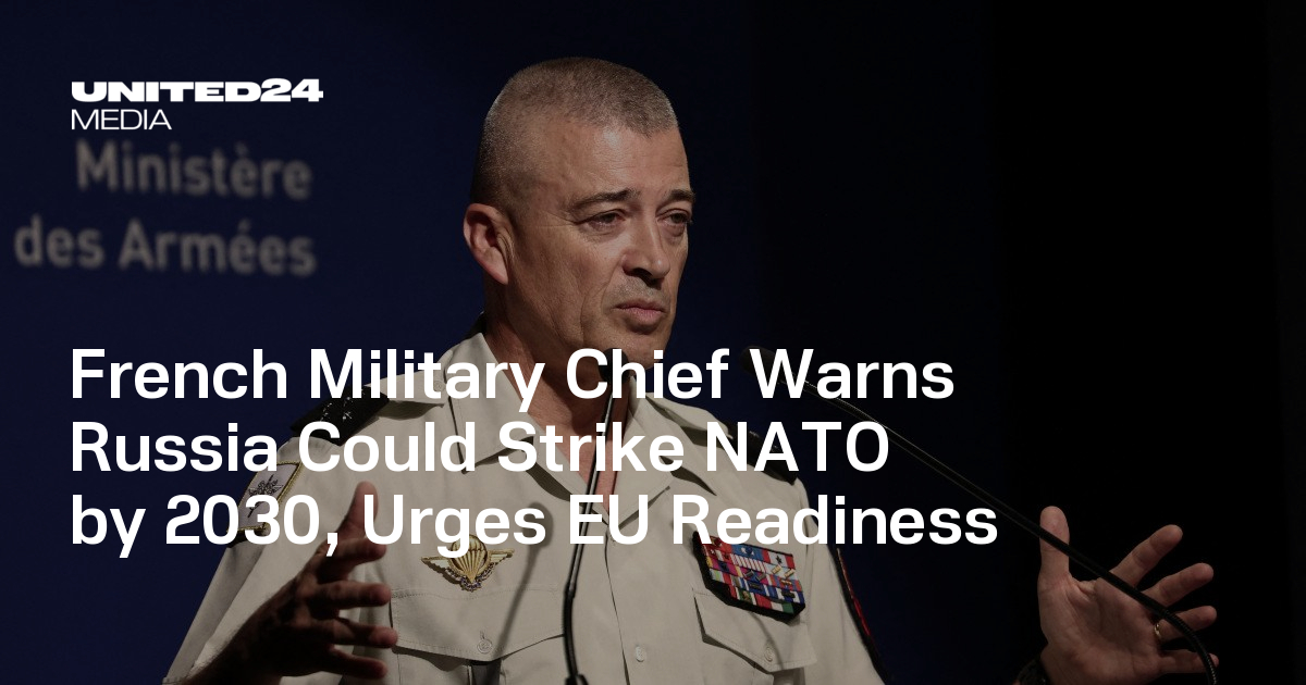 French Military Chief Warns Russia Could Strike NATO by 2030, Urges EU ...