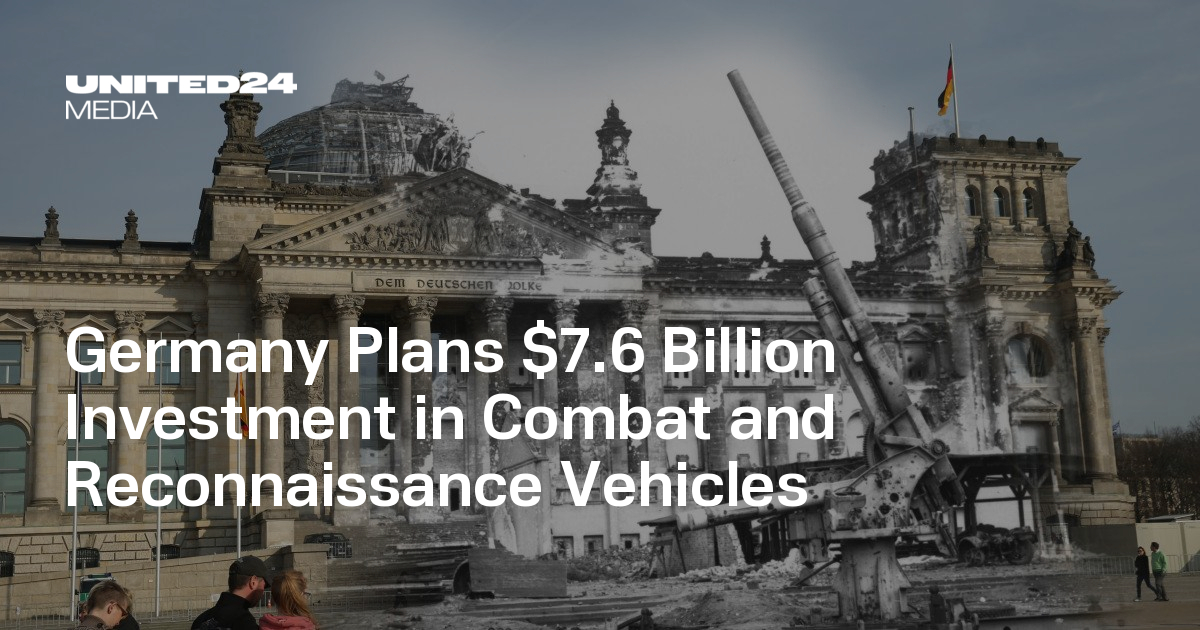 Germany Plans $7.6 Billion Investment in Combat and Reconnaissance ...