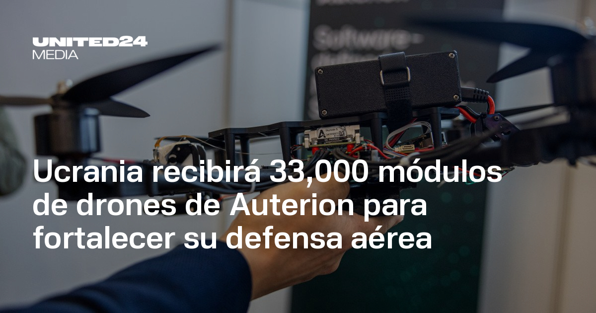 Ucrania recibirá 33,000 módulos de drones de Auterion para fortalecer su defensa aérea ...