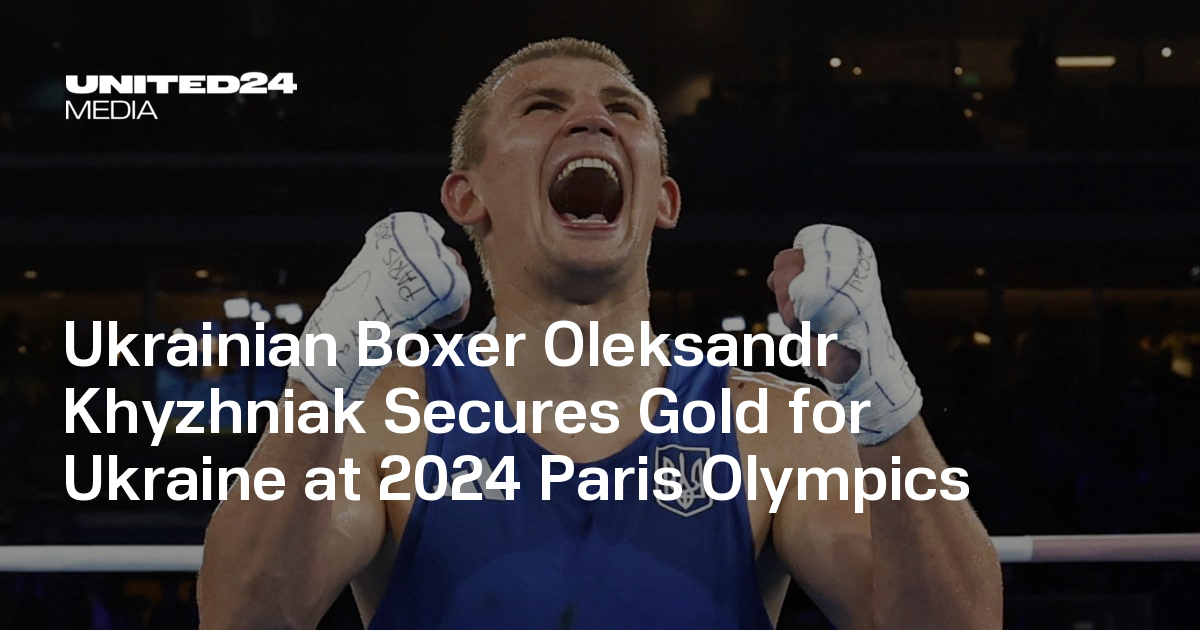 Ukrainian Boxer Oleksandr Khyzhniak Secures Gold for Ukraine at 2024 ...