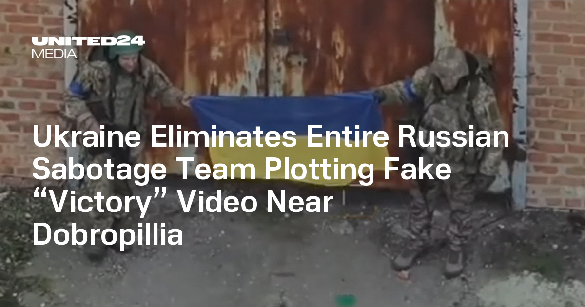 Ukraine Eliminates Entire Russian Sabotage Team Plotting Fake “Victory ...