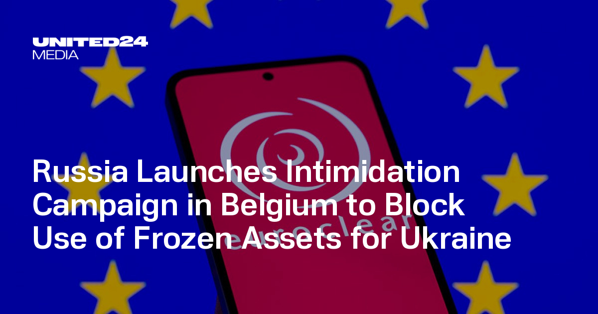 Russia Launches Intimidation Campaign in Belgium to Block Use of Frozen ...