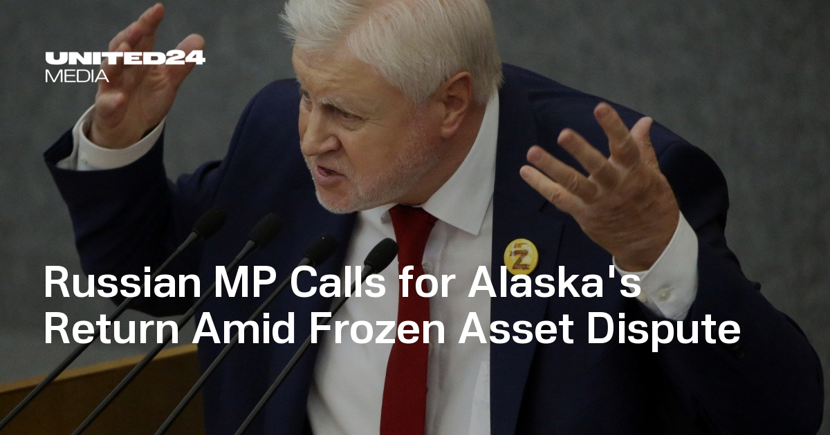 Russian MP Calls for Alaska’s Return Amid Frozen Asset Dispute ...