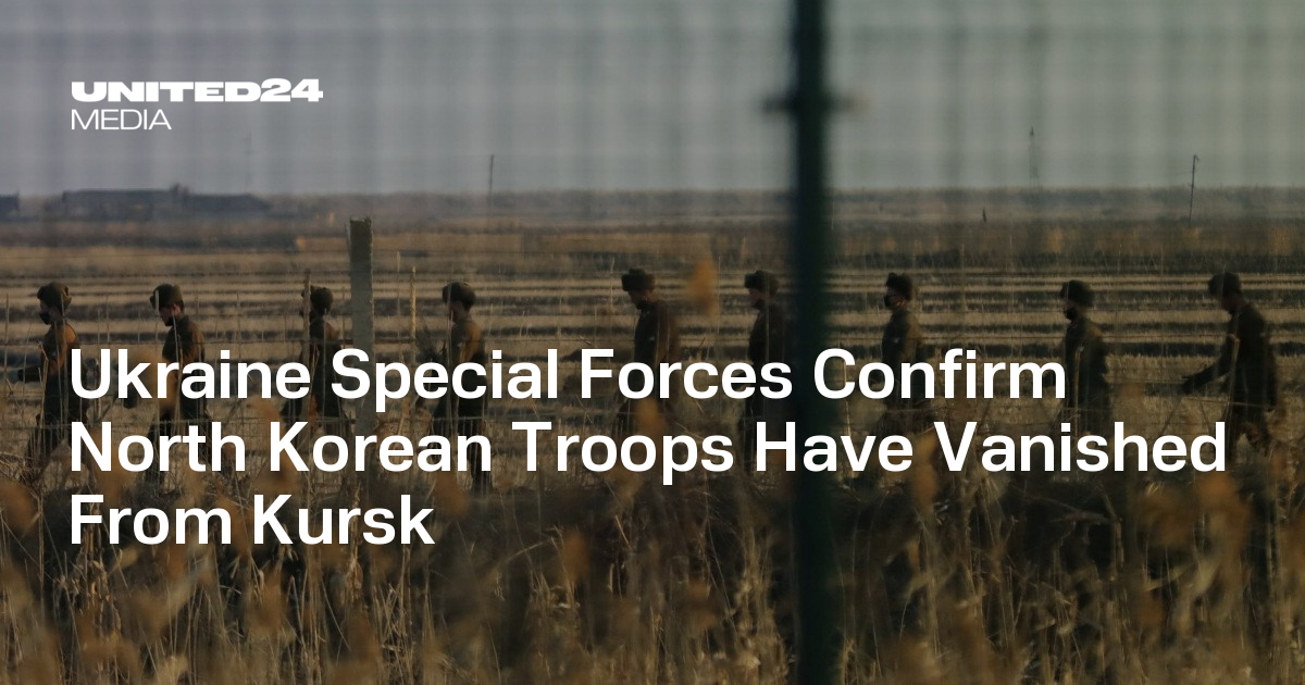 Ukraine Special Forces Confirm North Korean Troops Have Vanished From ...