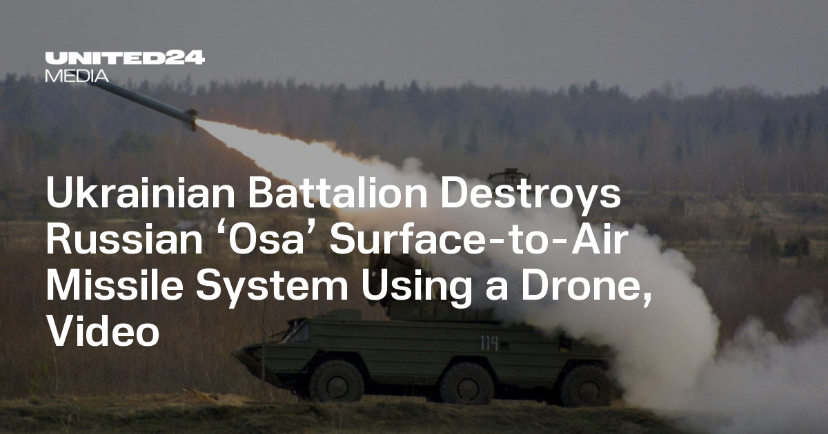 Ukrainian Battalion Destroys Russian ‘Osa’ Surface-to-Air Missile ...
