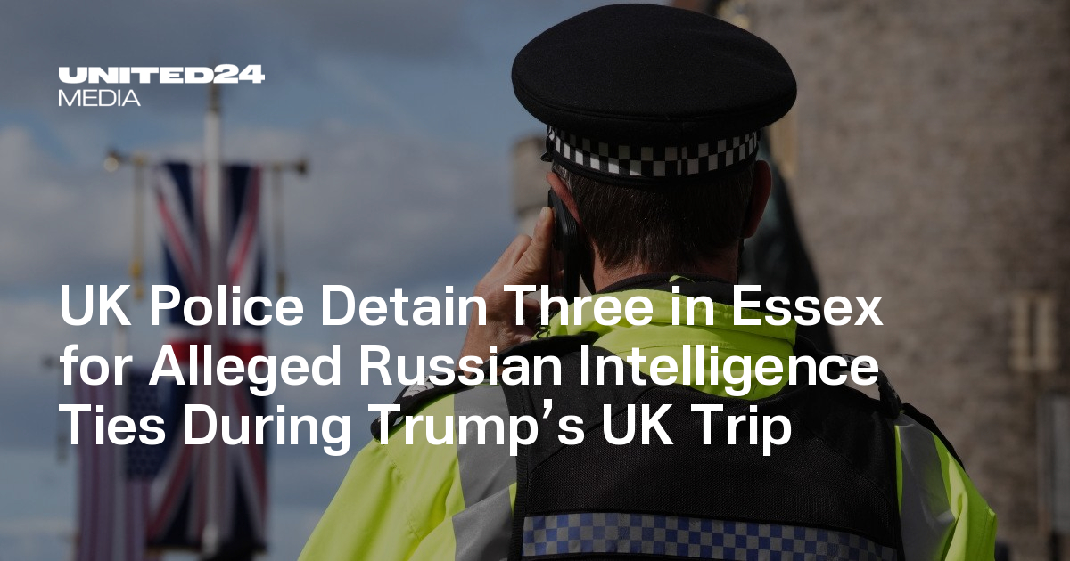 UK Police Detain Three in Essex for Alleged Russian Intelligence Ties ...