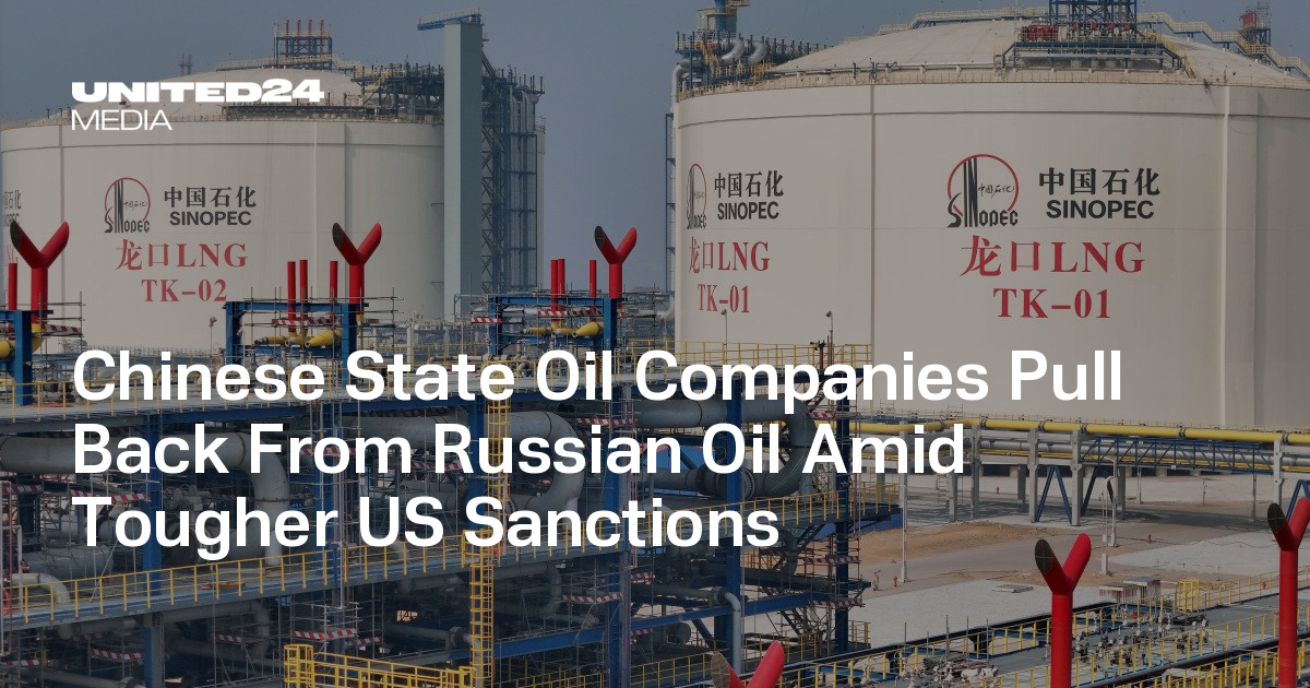 Chinese State Oil Companies Pull Back From Russian Oil Amid Tougher US ...