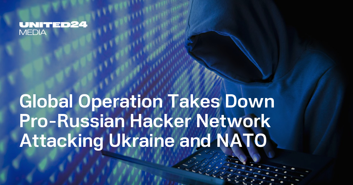 Global Operation Takes Down Pro-Russian Hacker Network Attacking ...