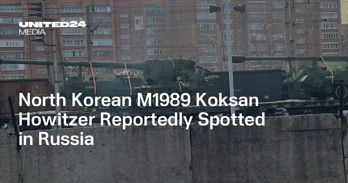 North Korean M1989 Koksan Howitzer Reportedly Spotted in Russia ...