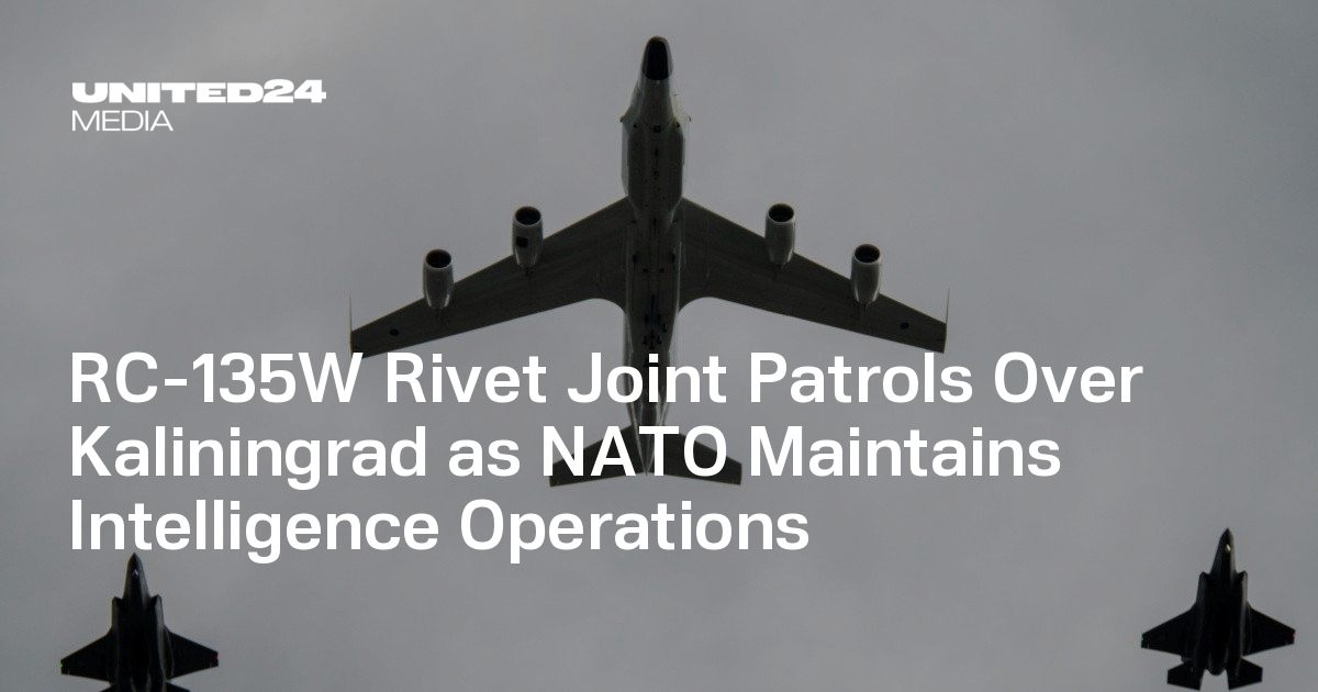 RC-135W Rivet Joint Patrols Over Kaliningrad as NATO Maintains ...