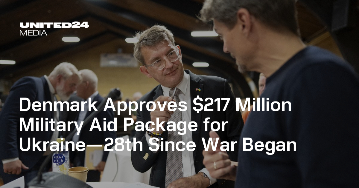 Denmark Approves $217 Million Military Aid Package for Ukraine—28th ...