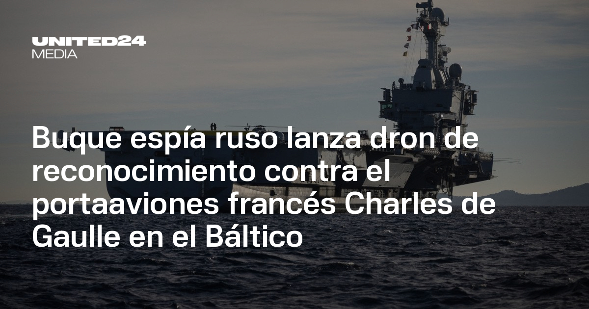 Dron ruso lanzado contra portaaviones francés — UNITED24 Media