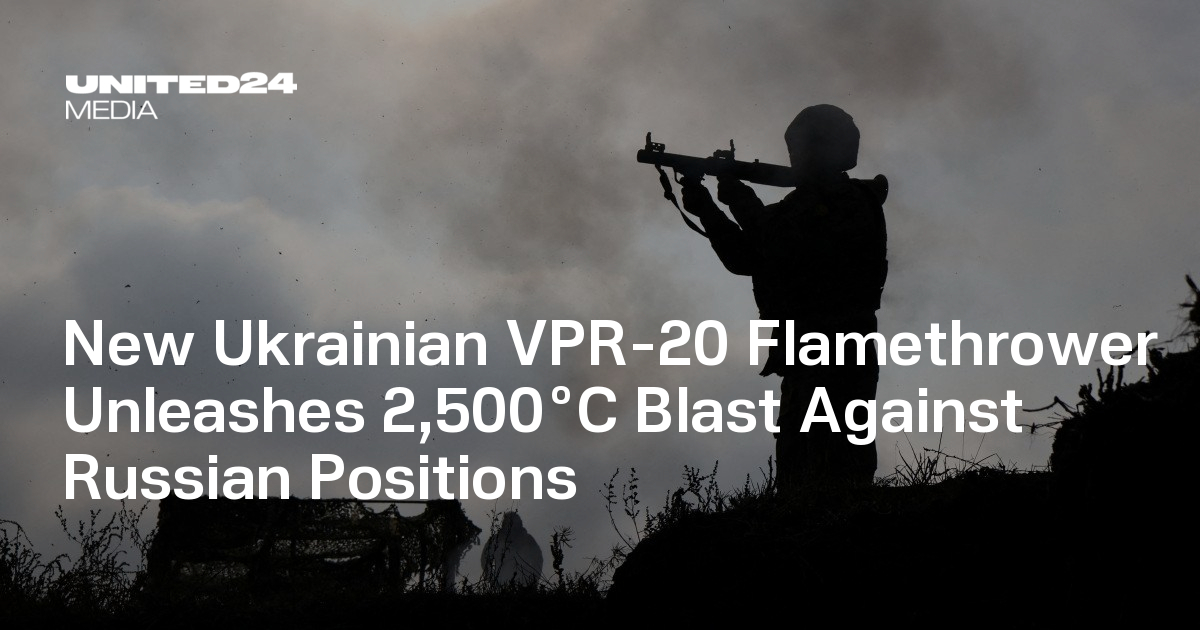 New Ukrainian VPR-20 Flamethrower Unleashes 2,500°C Blast Against ...