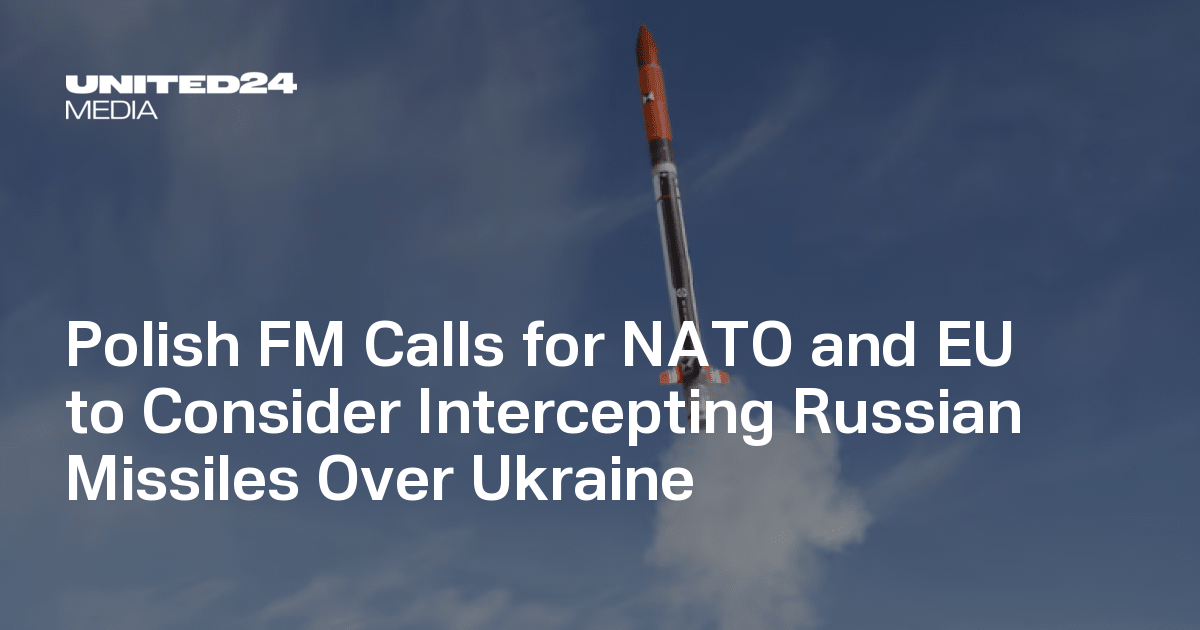 Polish FM Calls for NATO and EU to Consider Intercepting Russian ...