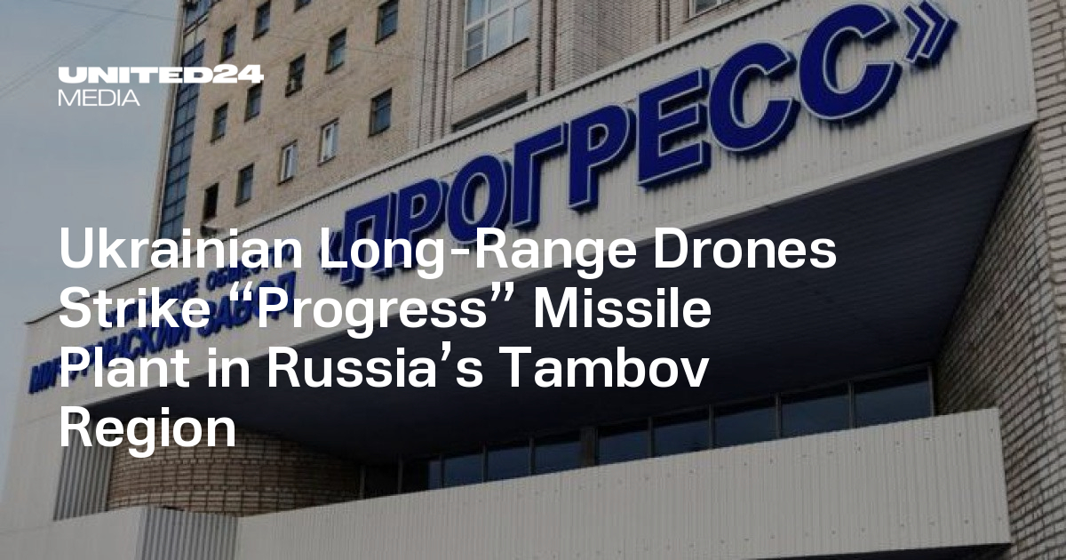 Ukrainian Long-Range Drones Strike “Progress” Missile Plant in Russia’s ...