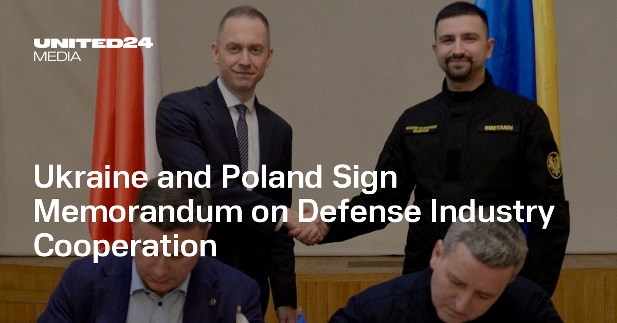 Ukraine and Poland Sign Memorandum on Defense Industry Cooperation ...