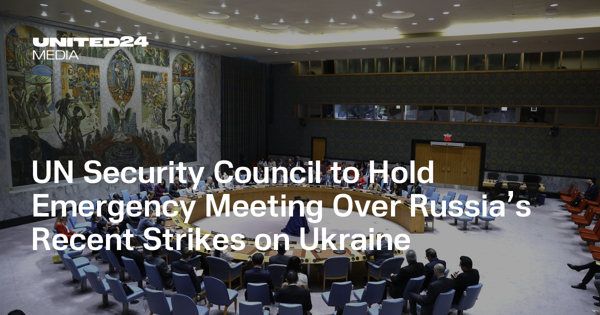 UN Security Council to Hold Emergency Meeting Over Russia’s Recent ...