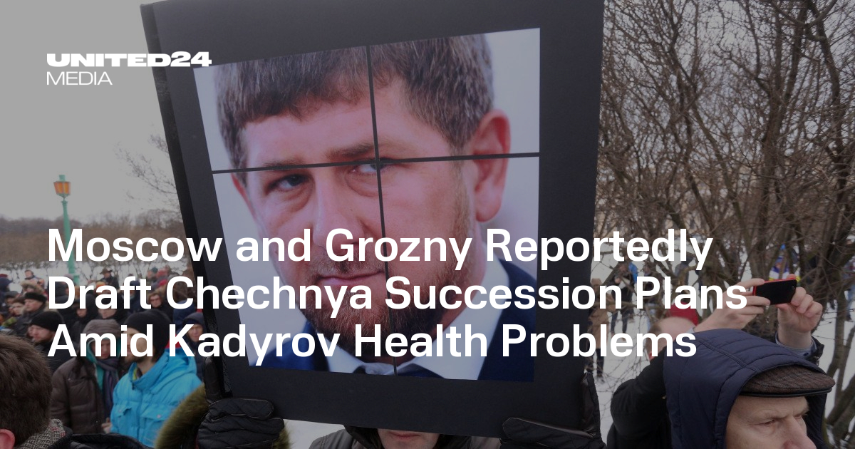 Moscow and Grozny Reportedly Draft Chechnya Succession Plans Amid ...