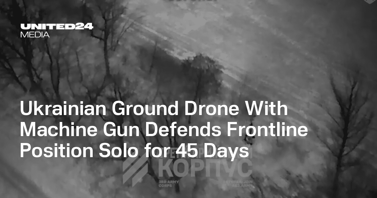 Ukrainian Ground Drone With Machine Gun Defends Frontline Position Solo ...