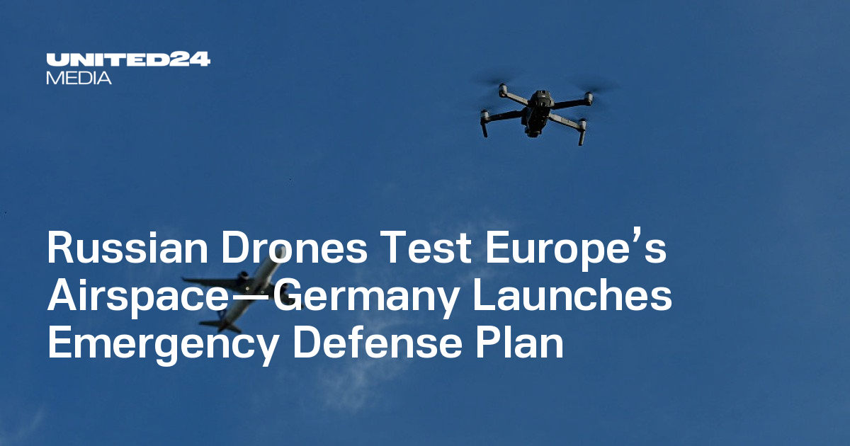 Russian Drones Test Europe’s Airspace—Germany Launches Emergency ...
