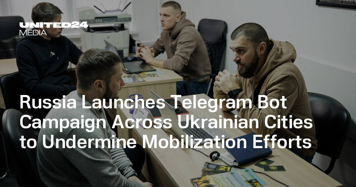 Russia Launches Telegram Bot Campaign Across Ukrainian Cities to ...