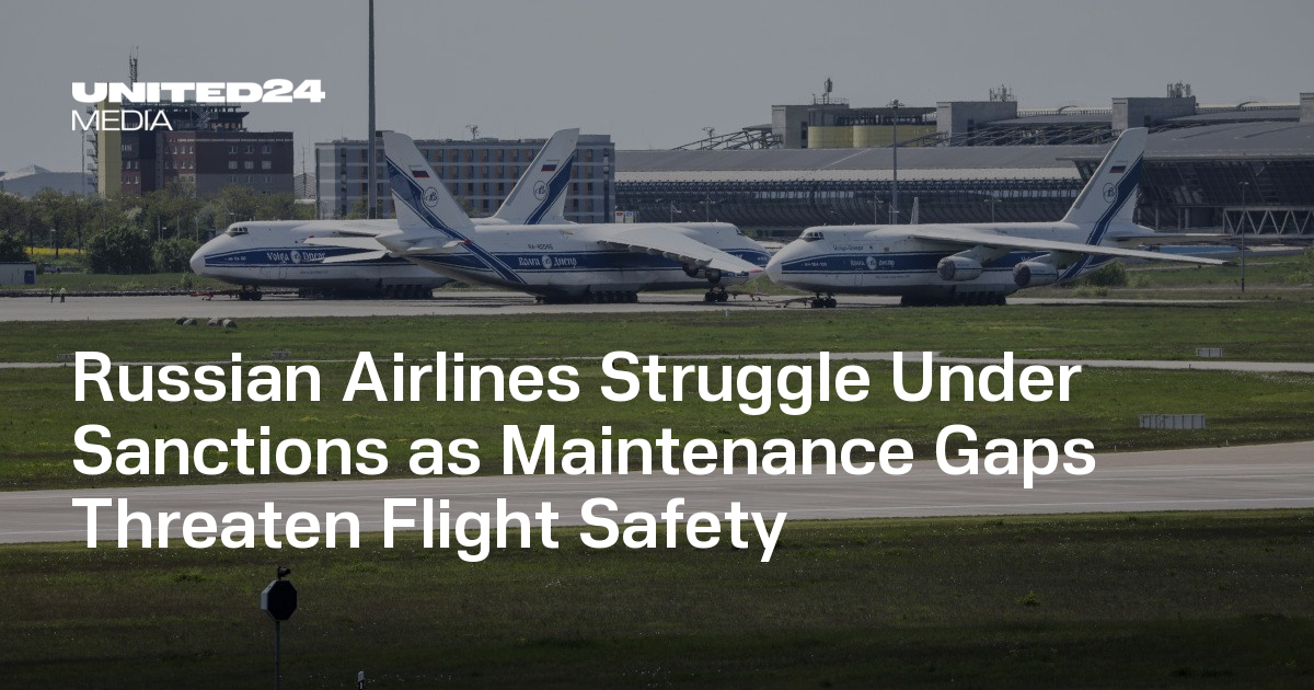 Russian Airlines Struggle Under Sanctions as Maintenance Gaps Threaten ...