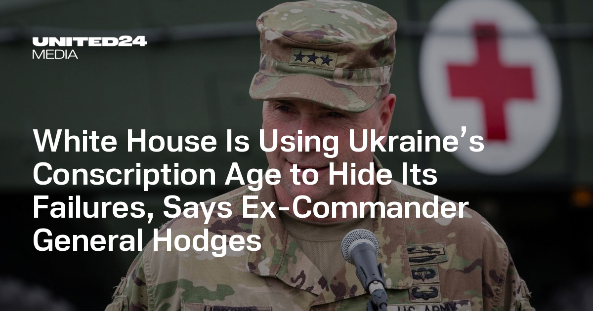 White House Is Using Ukraine’s Conscription Age to Hide Its Failures ...