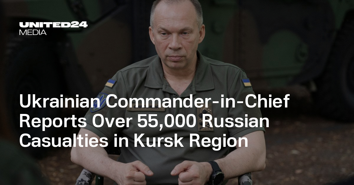 Ukrainian Commander-in-Chief Reports Over 55,000 Russian Casualties in ...