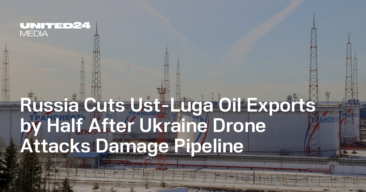 Russia Cuts Ust-Luga Oil Exports by Half After Ukraine Drone Attacks ...