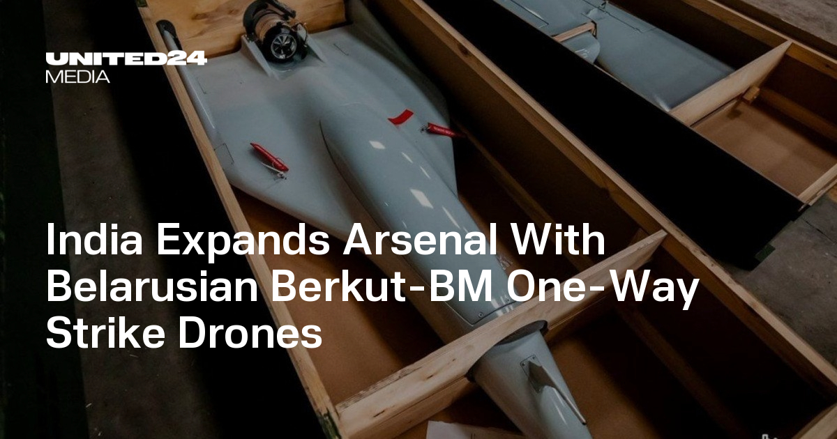 India Expands Arsenal With Belarusian Berkut-BM One-Way Strike Drones ...