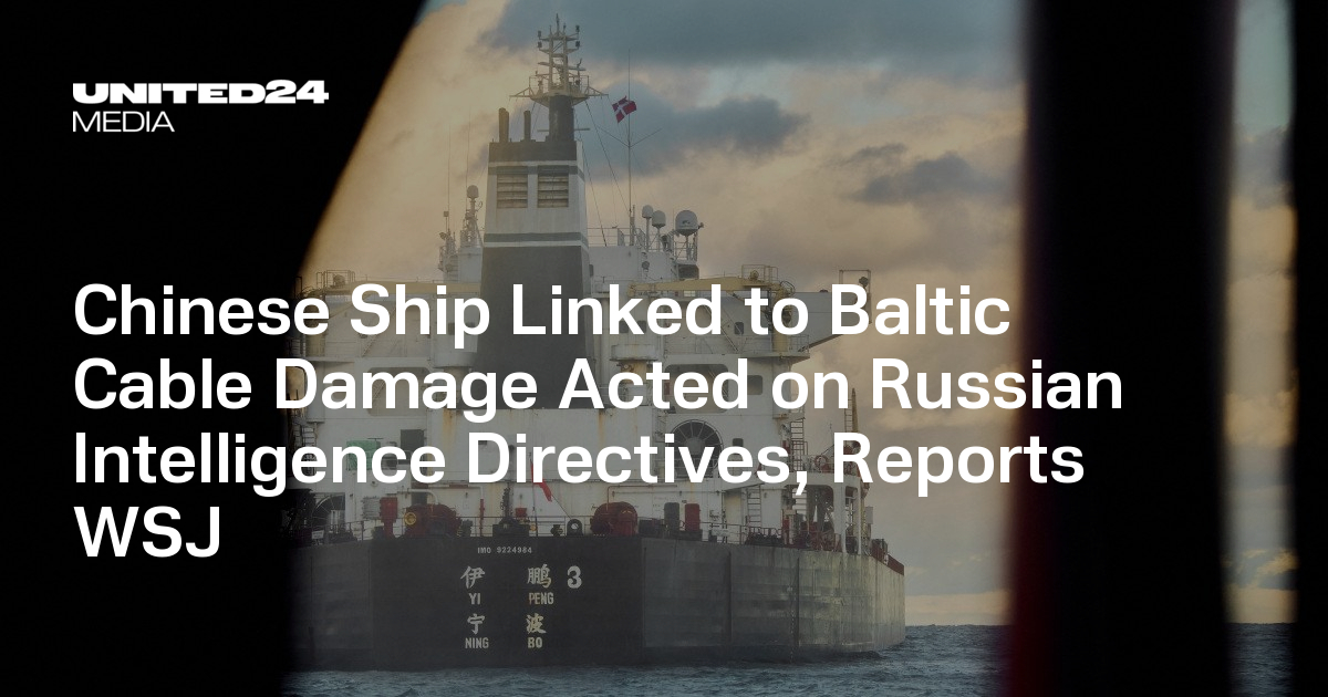 Chinese Ship Linked to Baltic Cable Damage Acted on Russian ...