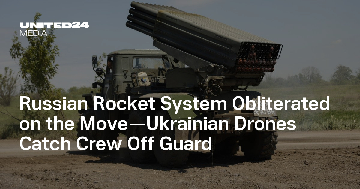 Russian Rocket System Obliterated on the Move—Ukrainian Drones Catch ...