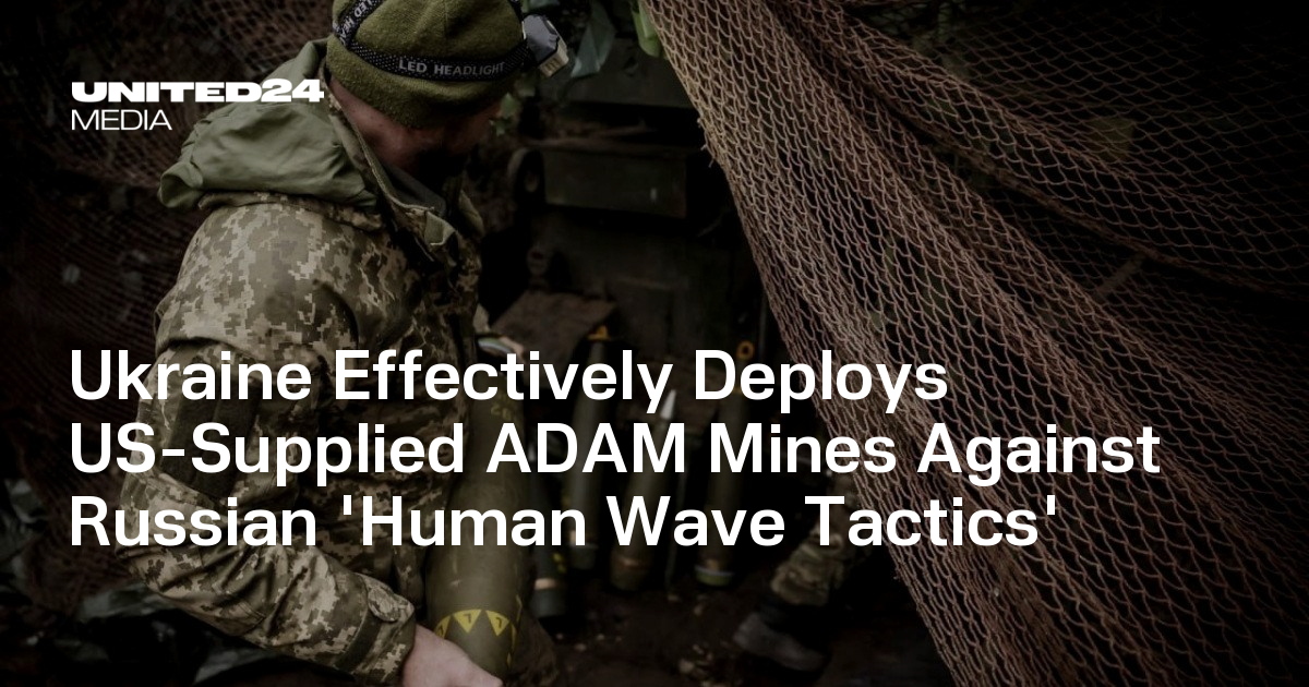 Ukraine Effectively Deploys US-Supplied ADAM Mines Against Russian ...