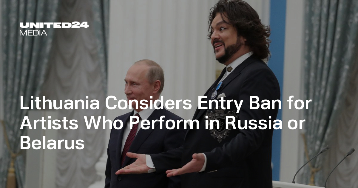 Lithuania Considers Entry Ban for Artists Who Perform in Russia or ...
