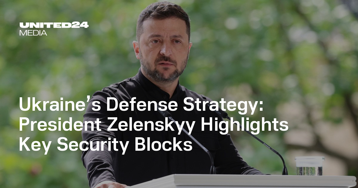 Ukraine’s Defense Strategy: President Zelenskyy Highlights Key Security ...