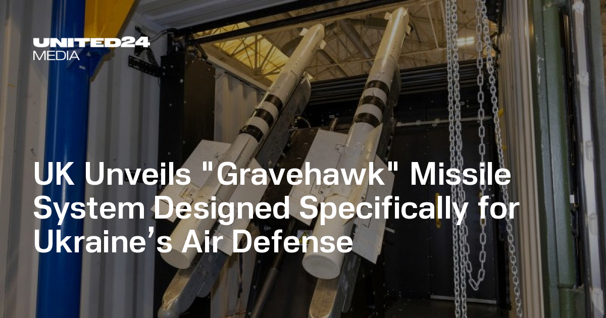 UK Unveils "Gravehawk" Missile System Designed Specifically for Ukraine ...
