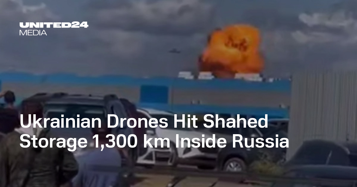 Ukrainian Drones Hit Shahed Storage 1,300 km Inside Russia — UNITED24 Media
