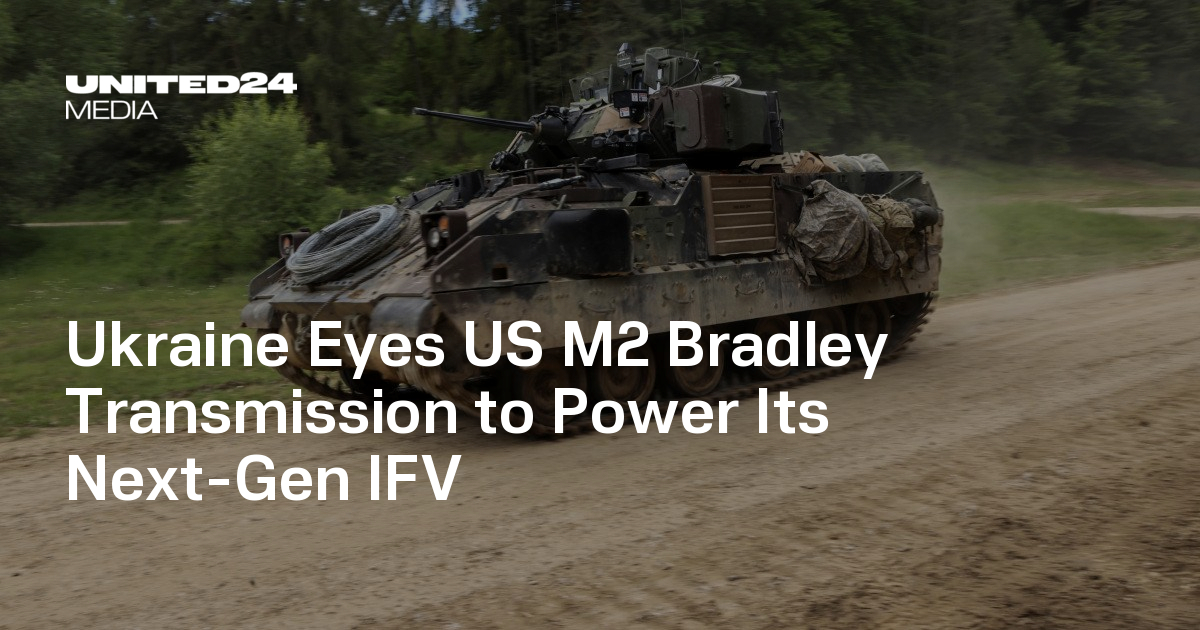 Ukraine Eyes US M2 Bradley Transmission to Power Its Next-Gen IFV ...