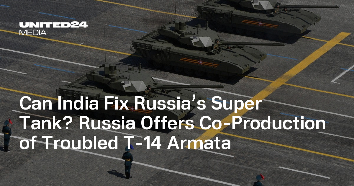 Can India Fix Russia’s Super Tank? Russia Offers Co-Production of ...