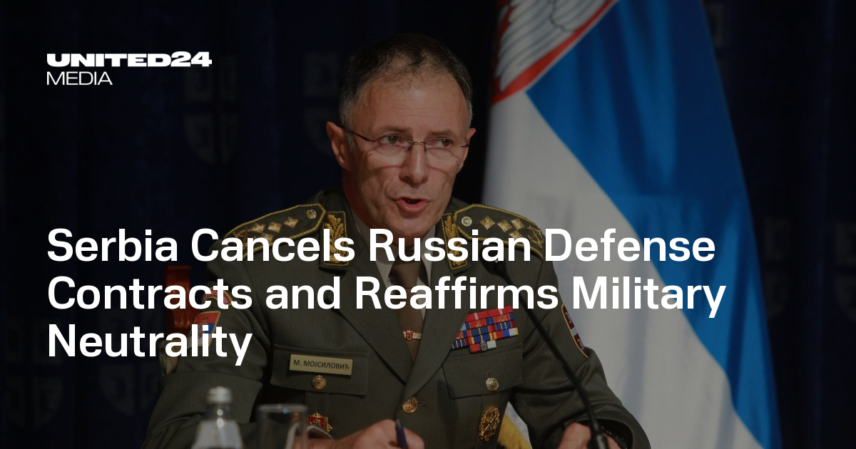 Serbia Cancels Russian Defense Contracts and Reaffirms Military ...