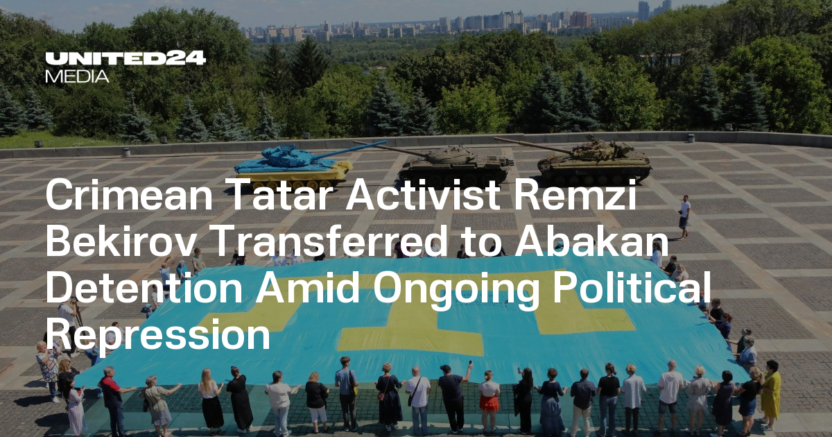 Crimean Tatar Activist Remzi Bekirov Transferred to Abakan Detention ...