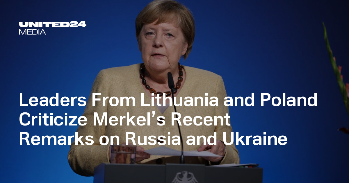 Leaders From Lithuania and Poland Criticize Merkel’s Recent Remarks on ...