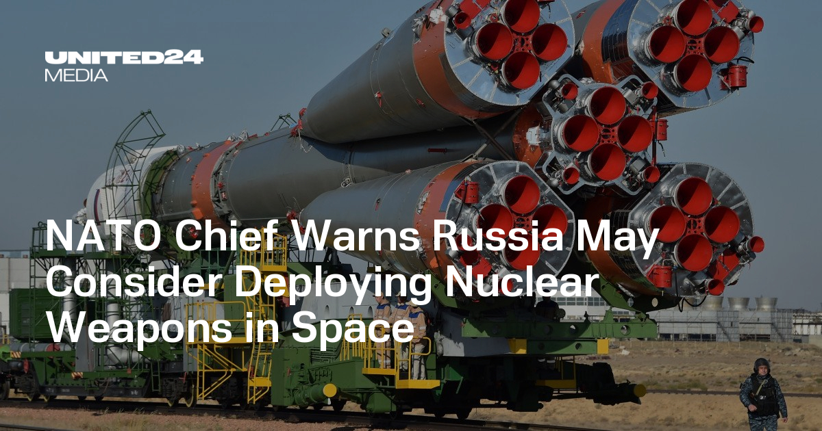 NATO Chief Warns Russia May Consider Deploying Nuclear Weapons in Space ...