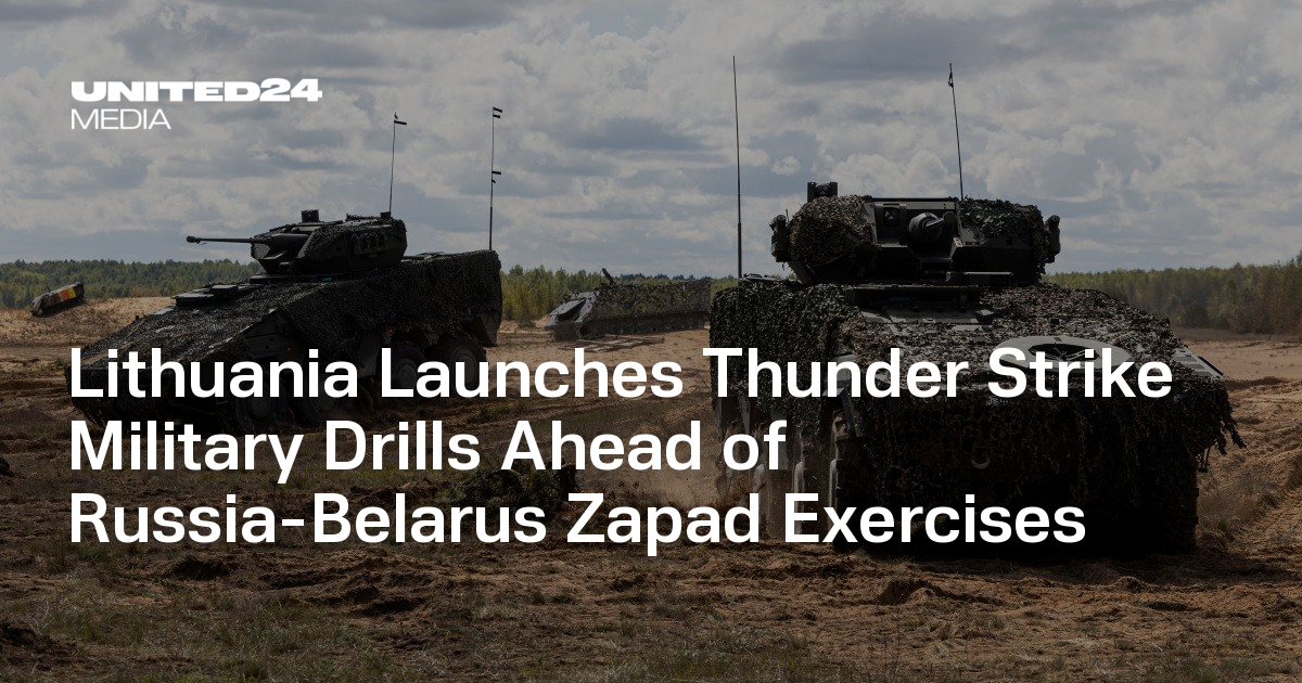 Lithuania Launches Thunder Strike Military Drills Ahead of Russia ...