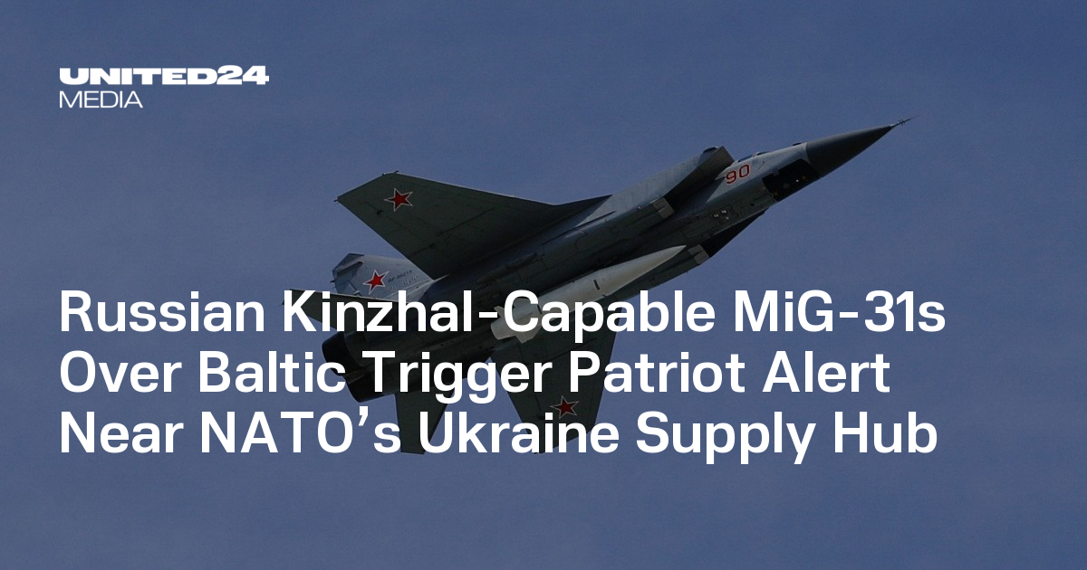 Russian Kinzhal-Capable MiG-31s Over Baltic Trigger Patriot Alert Near ...