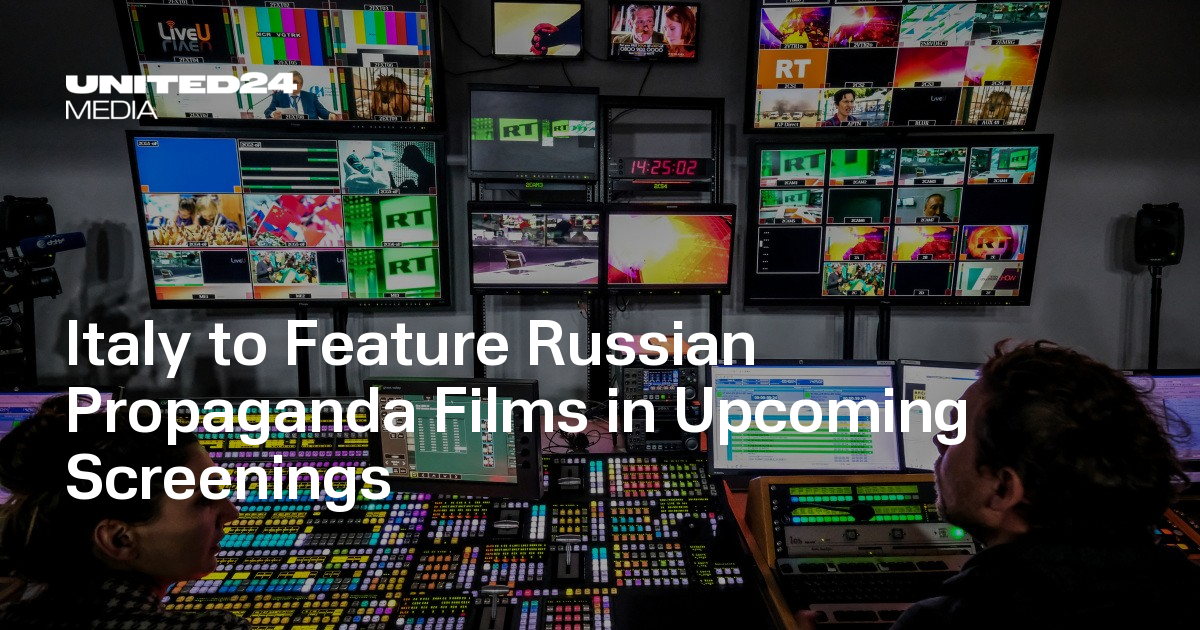 Italy to Feature Russian Propaganda Films in Upcoming Screenings ...