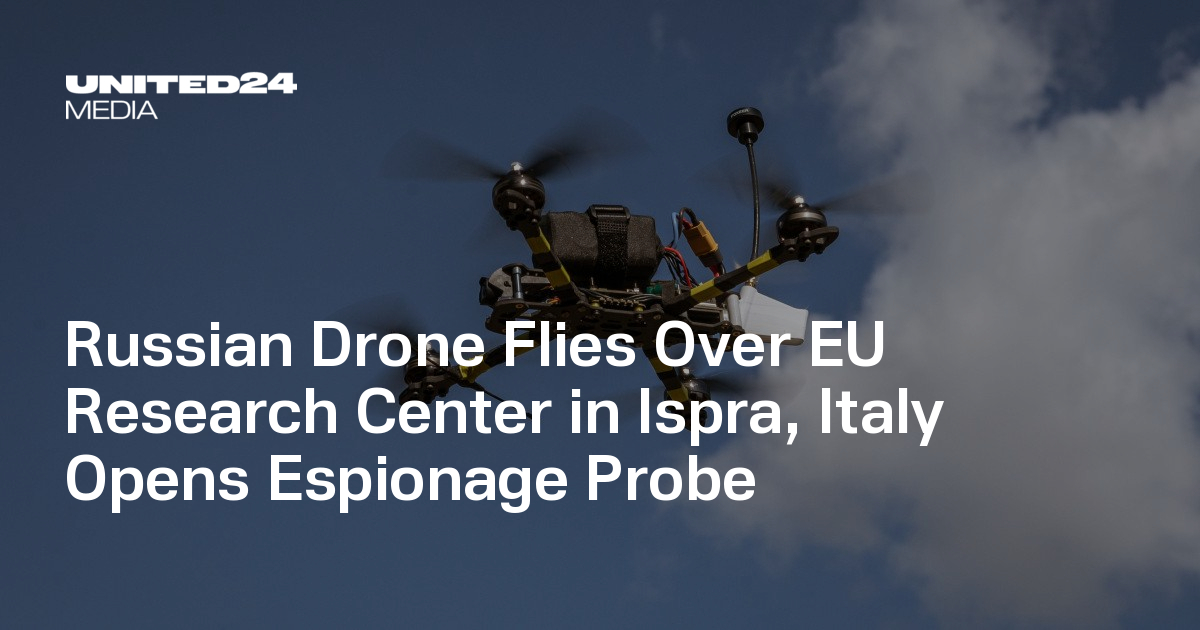 Russian Drone Flies Over EU Research Center in Ispra, Italy Opens ...